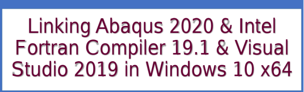 Linking Abaqus with Fortran Compiler: step-by-step guide | Mathech Simulation Services